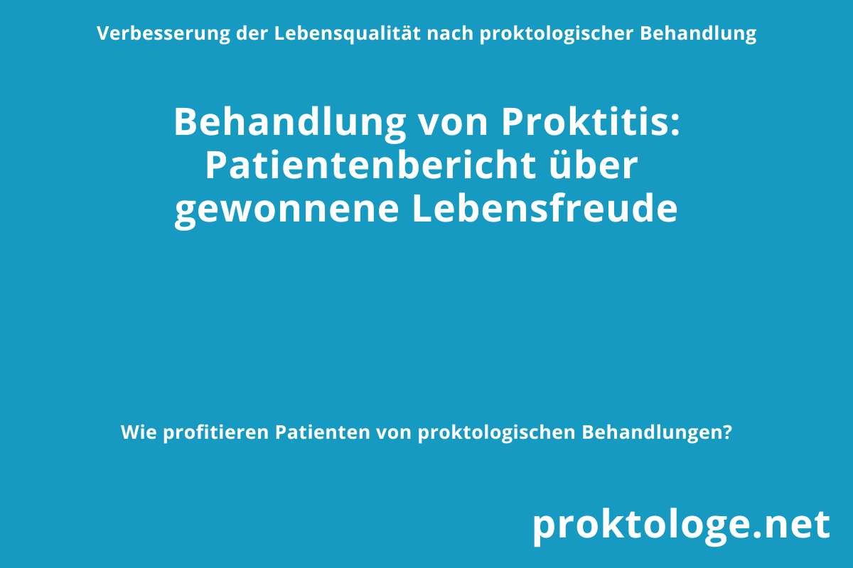 Neue Lebensqualität nach Behandlung von Proktitis